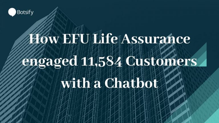 How EFU life assurance engaged 11,584 customers with a chatbot