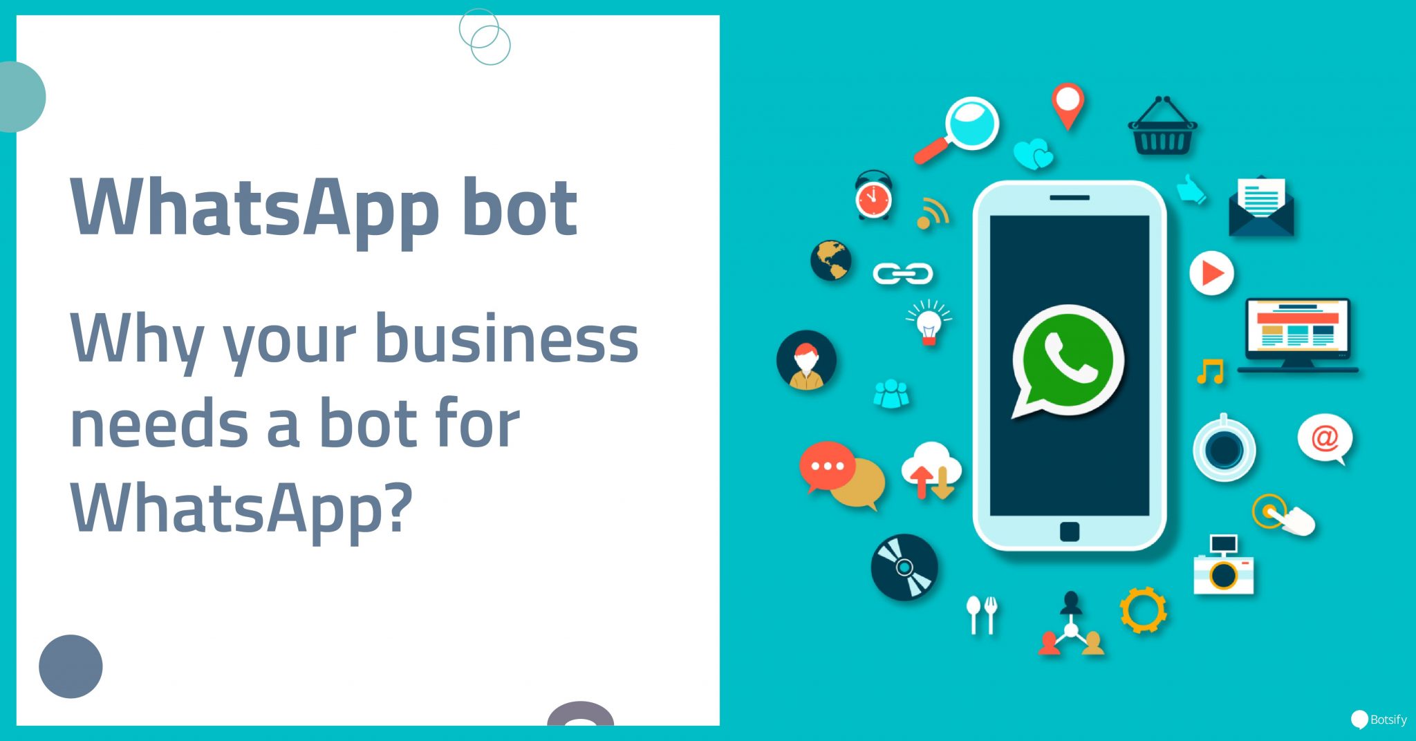 Why your business needs a chatbot for WhatsApp Business