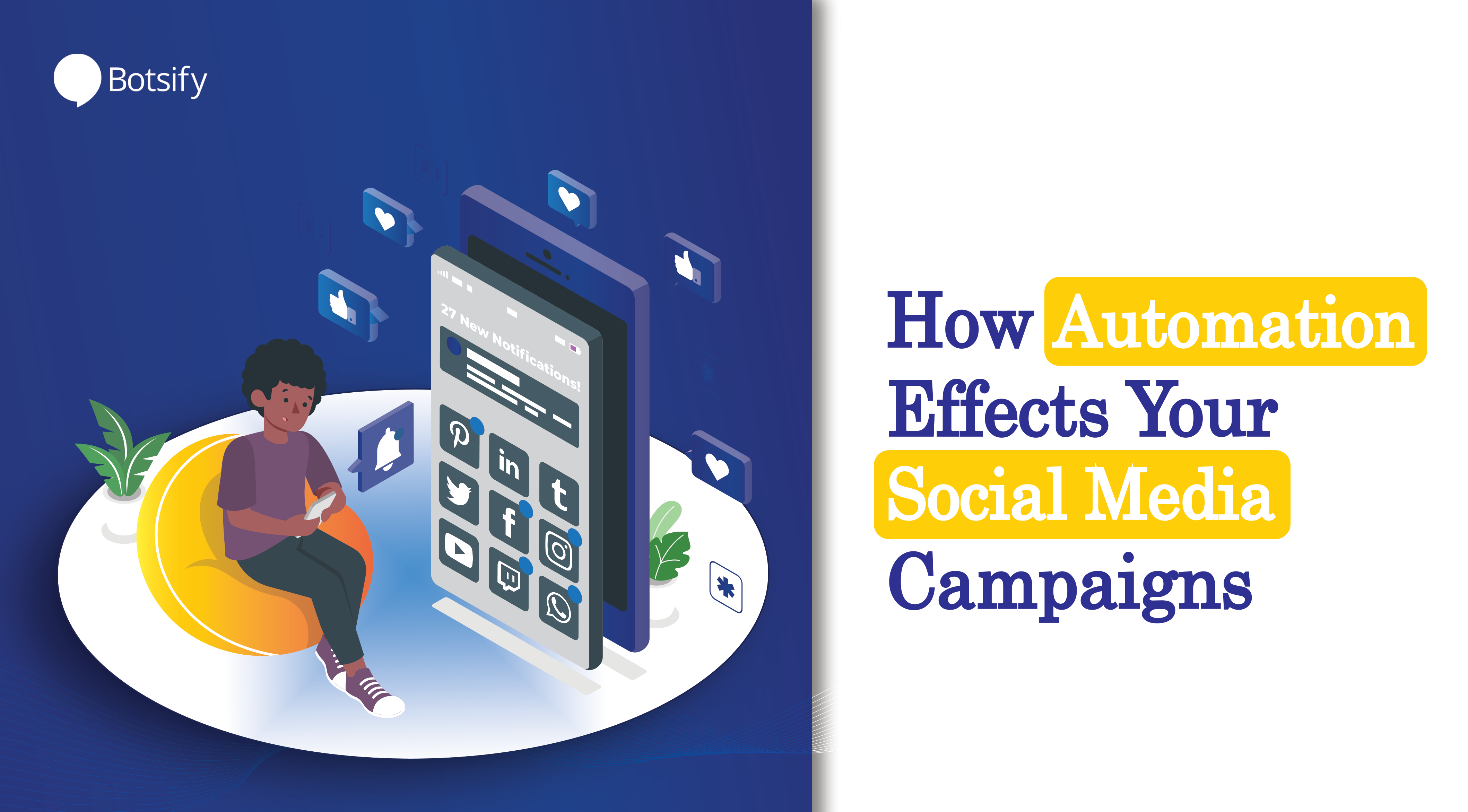 7 ways automation effects your social media campaigns