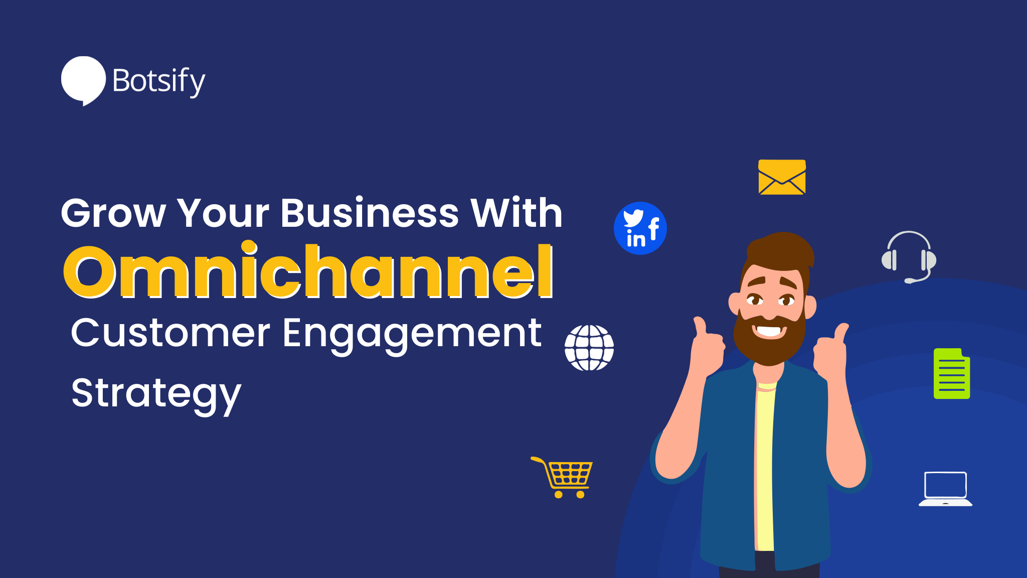 7 omnichannel customer engagement strategies