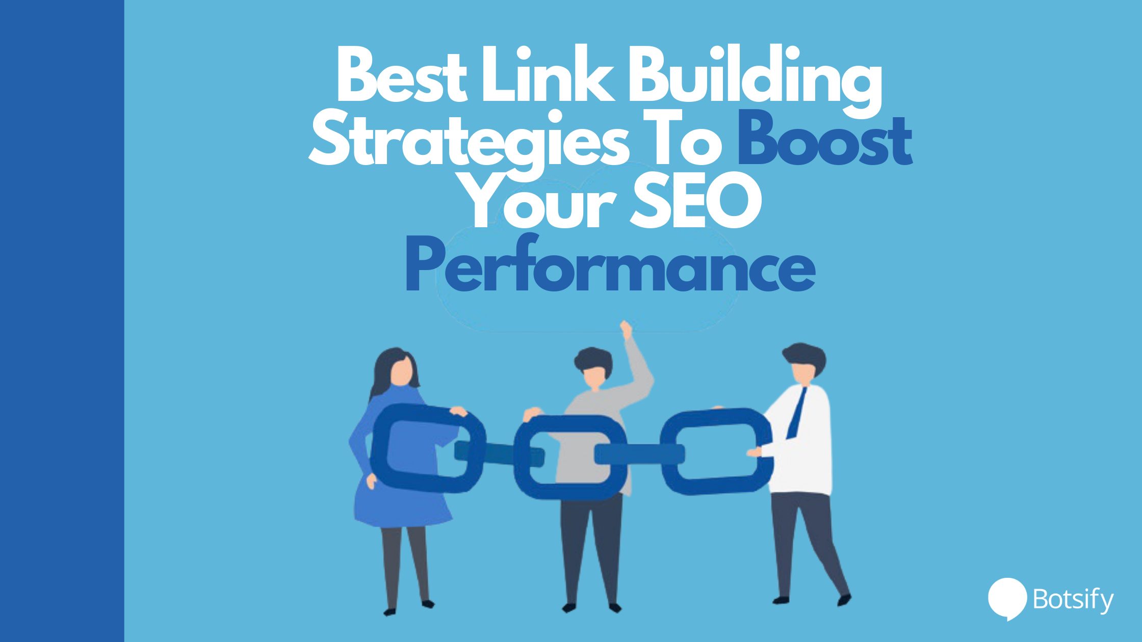The best link building strategies to boost your SEO performance