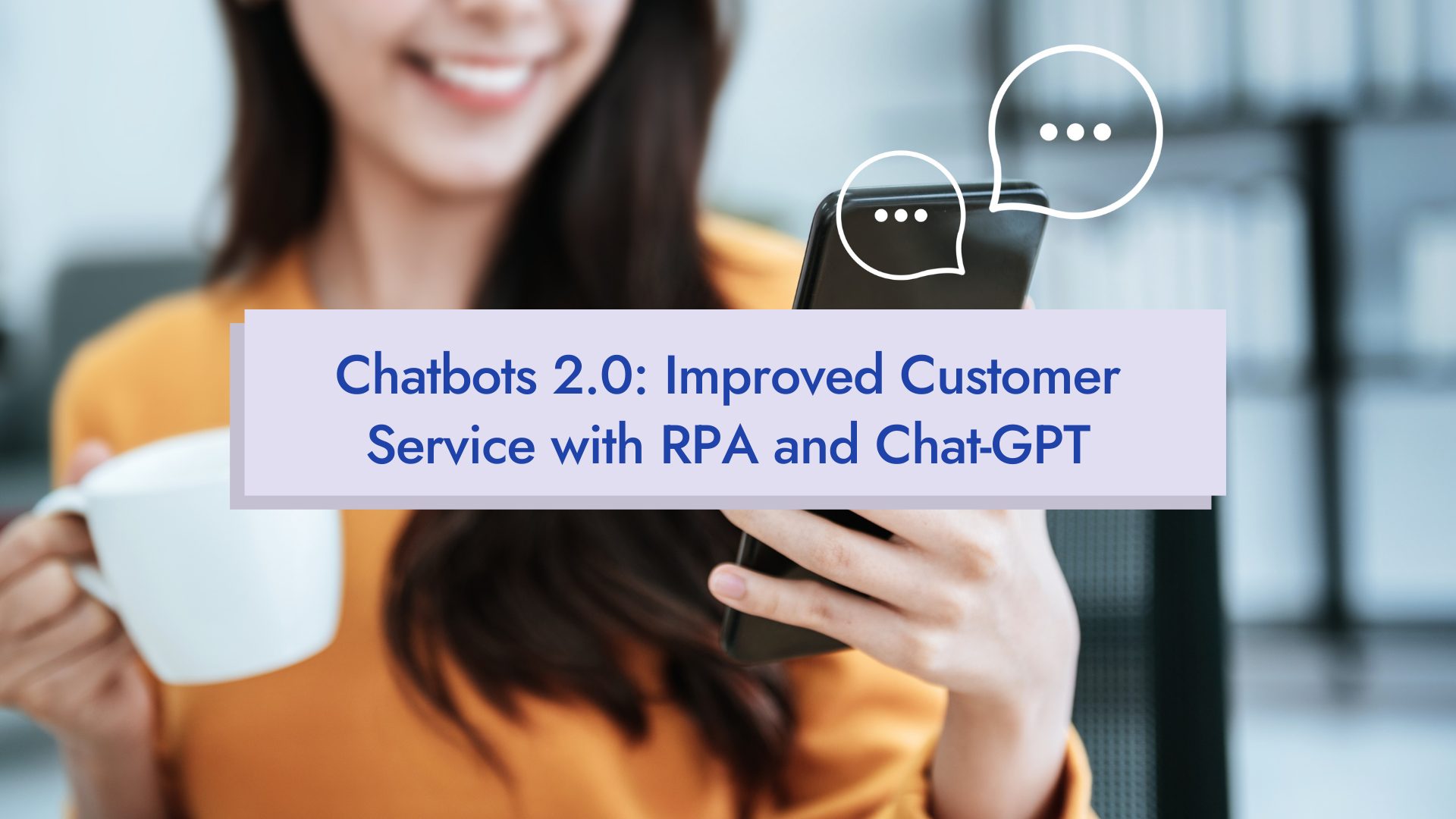 Chatbots 2.0: The seamless integration of text and rich media