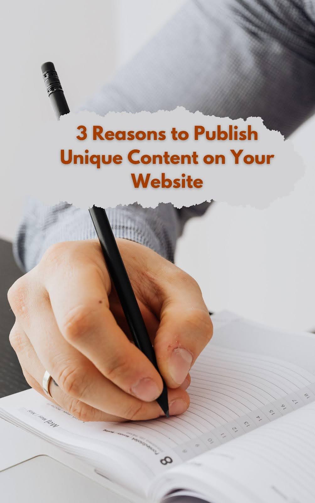 3 reasons to publish unique content on your website