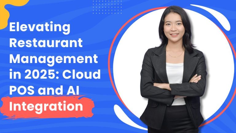 Elevating restaurant management in 2025: Cloud POS